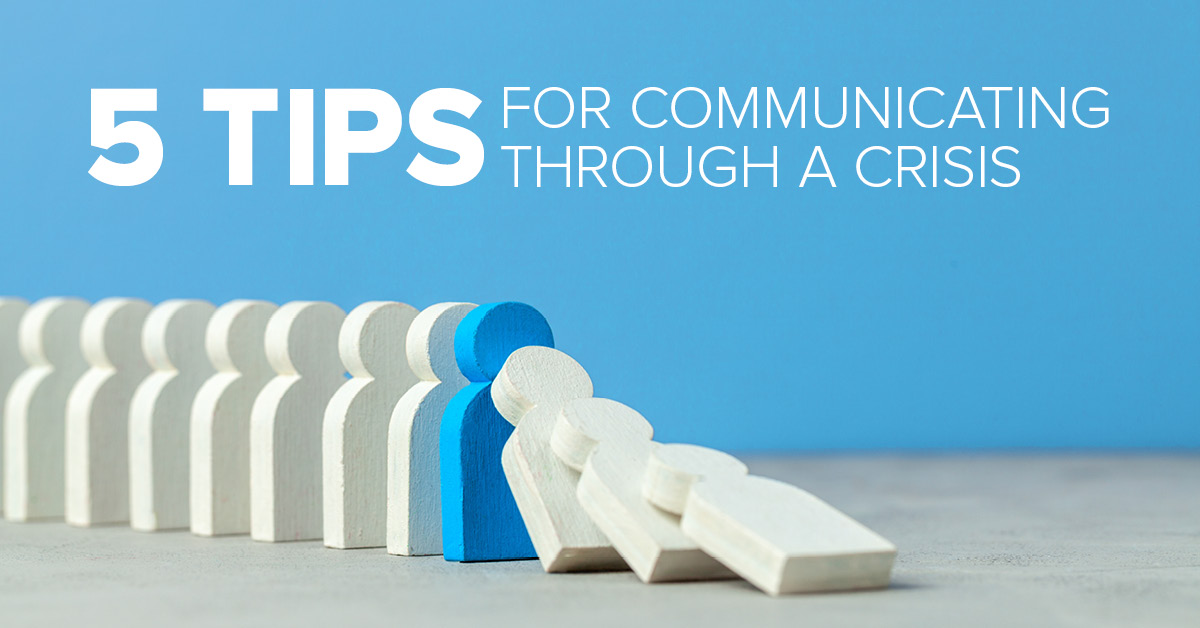 5 Tips for Communicating Through a Crisis - Agency MABU